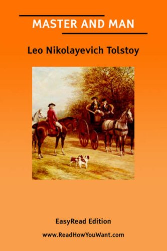 Amazon.com: Master and Man: Easyread Edition: 9781425005115: Tolstoy ...