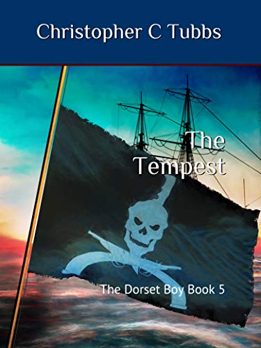 The Tempest: The Dorset Boy Book 5 eBook : Tubbs, Christopher C: Amazon ...