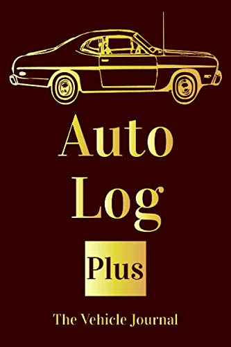 Auto Log Book Plus: A Great Journal To Track Repairs And Maintenance ...