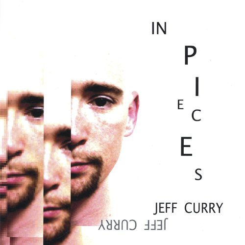 Amazon.com: In Pieces : Jeff Curry: Digital Music