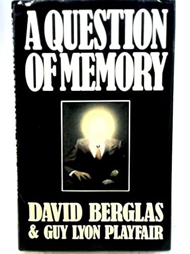 A Question of Memory: Berglas, David, Playfair, Guy Lyon: 9780224025577 ...