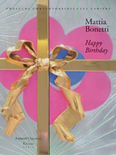 Mattia Bonetti - happy birthday: Brandebourg, Anne, Chauveau, Bernard ...