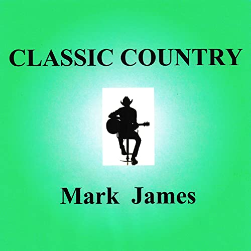 Amazon MusicでMark JamesのClassic Countryを再生する