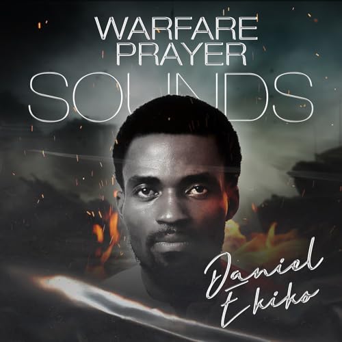 WARFARE PRAYER SOUNDS by Daniel Ekiko on Amazon Music - Amazon.com