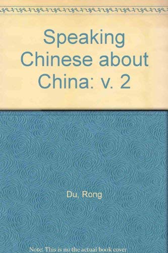 Amazon | Speaking Chinese About China | Rong, Du | Words & Language