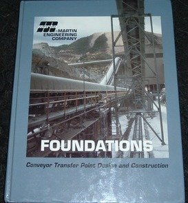 Foundations Conveyor Transfer Point Design and Construction: Books ...