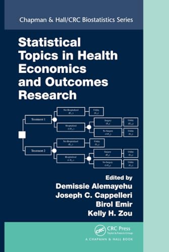 Statistical Topics in Health Economics and Outcomes Research (Chapman ...