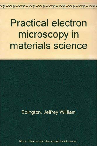 Practical Electron Microscopy in Materials Science: Jeffrey William ...