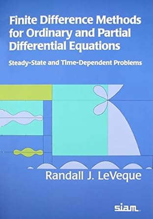 Finite Difference Methods for Ordinary and Partial Differential ...