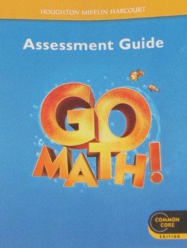 Assessment Guide Grade K (Go Math!): Hmh: 9780547586717: Amazon.com: Books