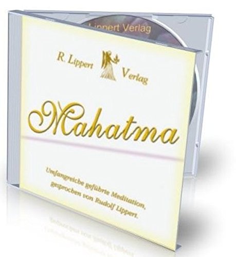Die Mahatma Meditation : Lippert, Rudolf, Lippert, Rudolf: Amazon.de ...