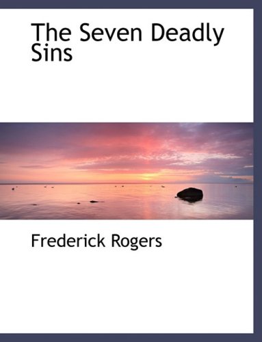 The Seven Deadly Sins : Rogers, Frederick: Amazon.in: Books