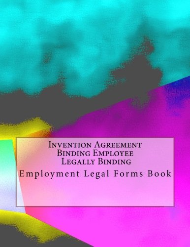 Invention Agreement Binding Employee - Legally Binding: Employment ...