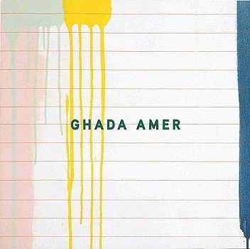 Ghada Amer: Andrew Renton: 9781880154755: Amazon.com: Books