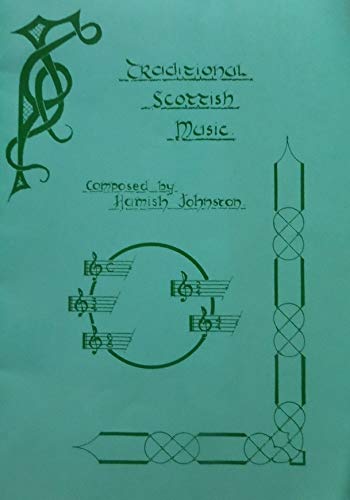 Traditional Scottish Music: Johnston, Hamish: 9780952801801: Amazon.com ...