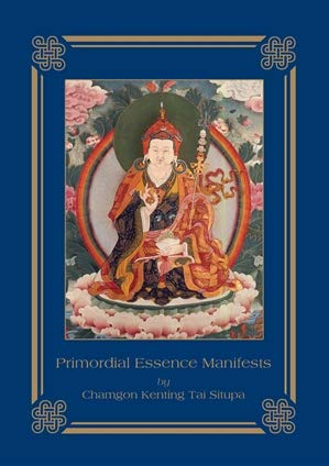 Primordial Essence Manifests: Tai Situ Rinpoche: 9781877294495: Amazon ...