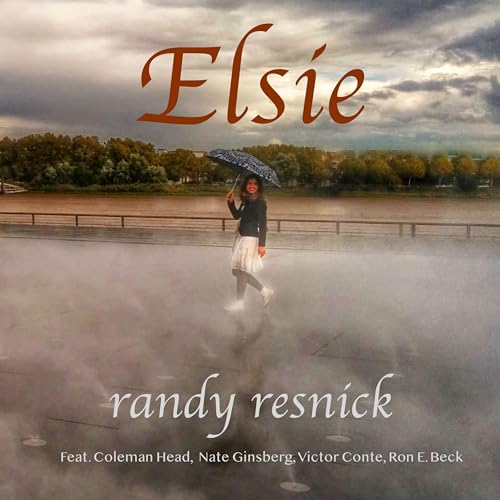 Play Elsie by Randy Resnick feat. Coleman Head, Nate Ginsberg, Victor ...