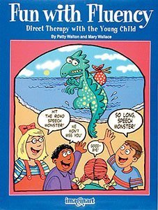 Fun With Fluency: Direct Therapy With the Young Child: Walton, Patty ...