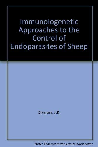 Immunogenetic Approaches to the Control of Endoparasites, With ...
