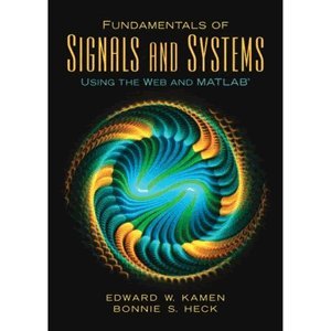Fundamentals of Signals and Systems Using the Web and MATLAB: Edward S. Kamen: 9787121048586 ...