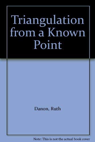 Triangulation from a Known Point : Danon, Ruth: Amazon.in: Books