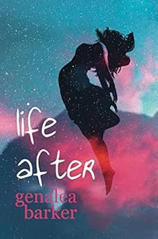 Amazon.com: Life After eBook : Barker, Genalea: Kindle Store