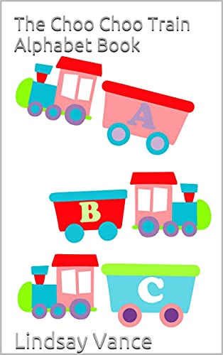 Amazon | The Choo Choo Train Alphabet Book (The Alphabet Books ...