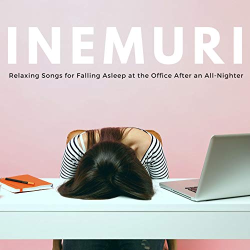 Amazon Music - Inemuri SaitoのInemuri: Relaxing Songs for Falling Asleep ...