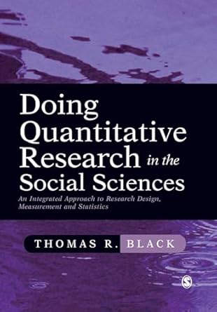 Doing Quantitative Research in the Social Sciences: An Integrated ...