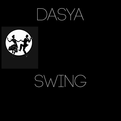 Swing by Dasya on Amazon Music - Amazon.com