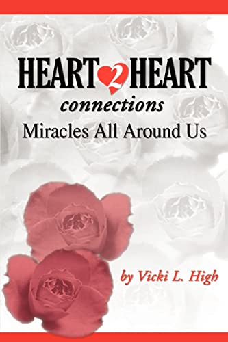Snapklik.com : Heart 2 Heart Connections: Miracles All Around Us