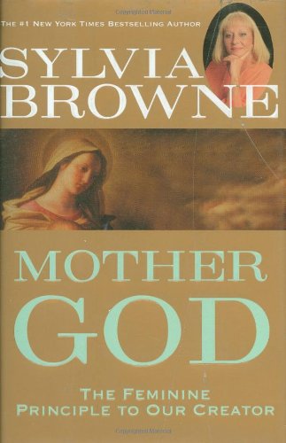 Mother God: Browne, Sylvia: Amazon.com: Books