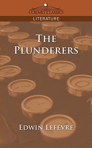 Amazon.com: The Plunderers (Cosimo Classics Literature) eBook : Lefevre ...