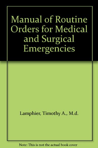 『Manual of Routine Orders for Medical and Surgical - 読書メーター