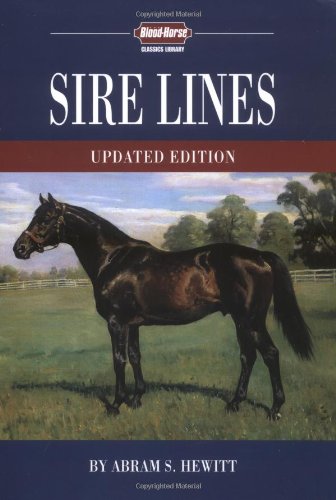 Sire Lines, Revised Edition: Hewitt, Abram: 9781581501445: Books ...
