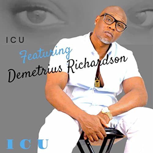 Play I C U (feat. Demetrius Richardson) by Whittington Still feat ...