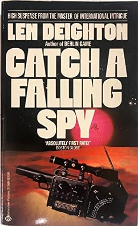 Catch a Falling Spy: Deighton, Len: 9780345315687: Amazon.com: Books