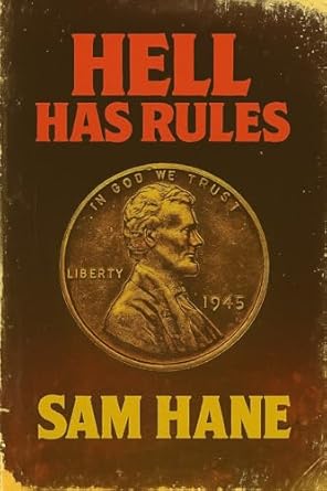 Amazon.com: Hell Has Rules eBook : Hane, Sam: Kindle Store