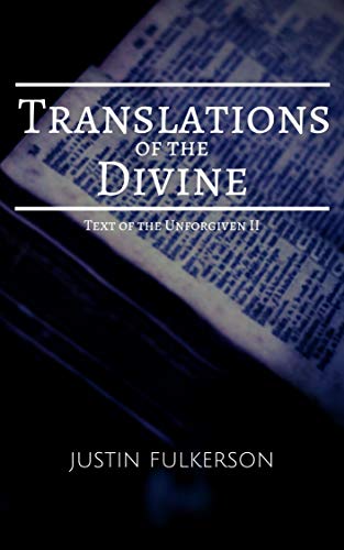 Amazon.com: Translations of the Divine: Text of the Unforgiven Part II ...