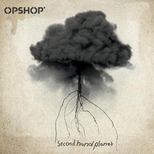 Play Second Hand Planet by Opshop & Luke Thompson on Amazon Music