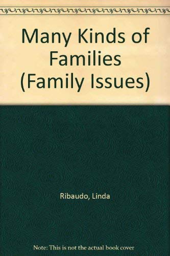 Many Kinds of Families: Darlyne Walker Linda Ribaudo, Darlyne Walker ...