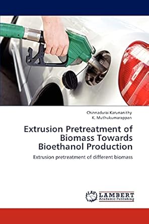 Extrusion Pretreatment of Biomass Towards Bioethanol Production ...