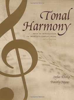 Tonal Harmony, with an Introduction to Twentieth-Century Music: Kostka ...