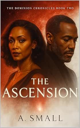 The Dominion Chronicles: Book 2: The Ascension - Kindle edition by ...