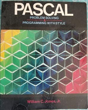PASCAL Problem Solving and Programming with Style: 9780060434090: Books - Amazon.ca