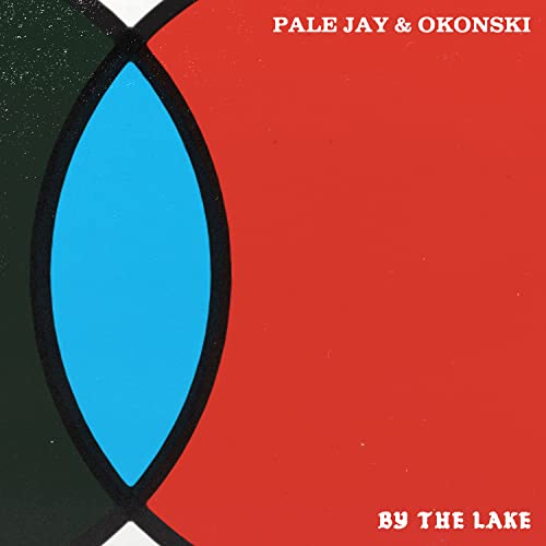 Amazon.co.jp: By The Lake / Runner Up : Pale Jay & Okonski: デジタルミュージック