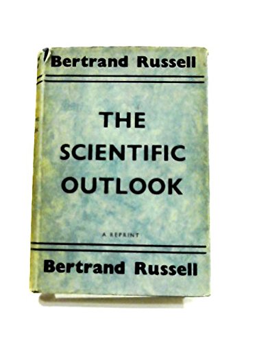 The Scientific Outlook: Bertrand Russell: 9780045000128: Amazon.com: Books