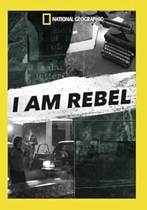 National Geographic: I Am Rebel - Season 1: Amazon.in: Movies & TV Shows