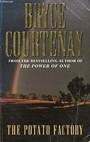 Potato Factory: Courtenay, Bryce: 9780749322632: Amazon.com: Books