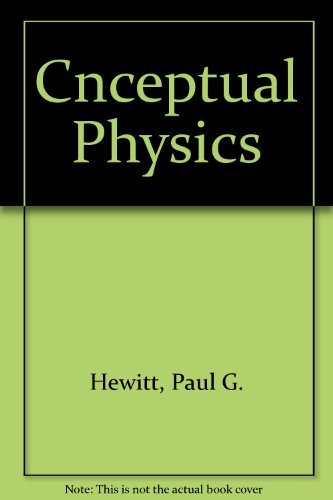 Cnceptual Physics: Hewitt, Paul G.: Amazon.com: Books